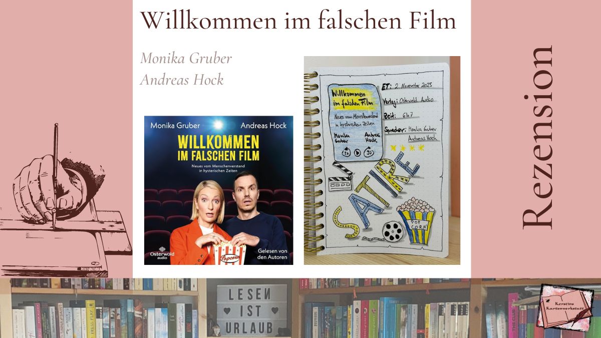 Willkommen im falschen Film von Monika Gruber und Andreas Hock ...